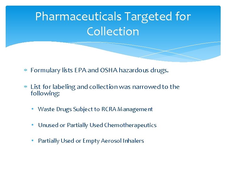 Designing Implementing and Managing a Pharmacy Waste Blue