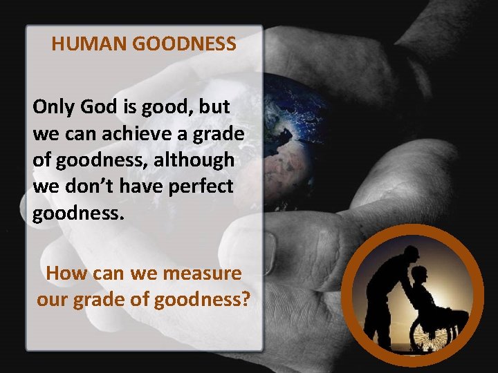 THE FRUIT OF THE SPIRIT IS Lesson 7