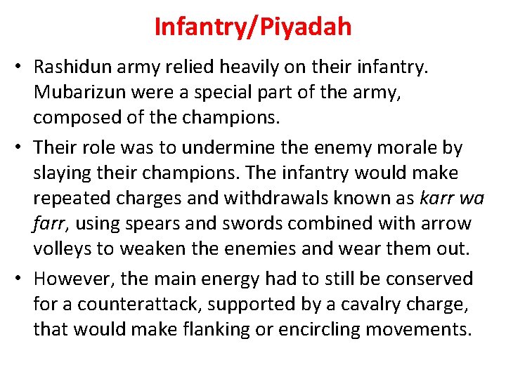 Rashidun Army The Rashidun army was the primary