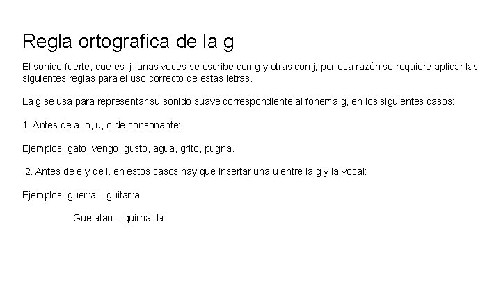 El uso correcto de la letra g Regla