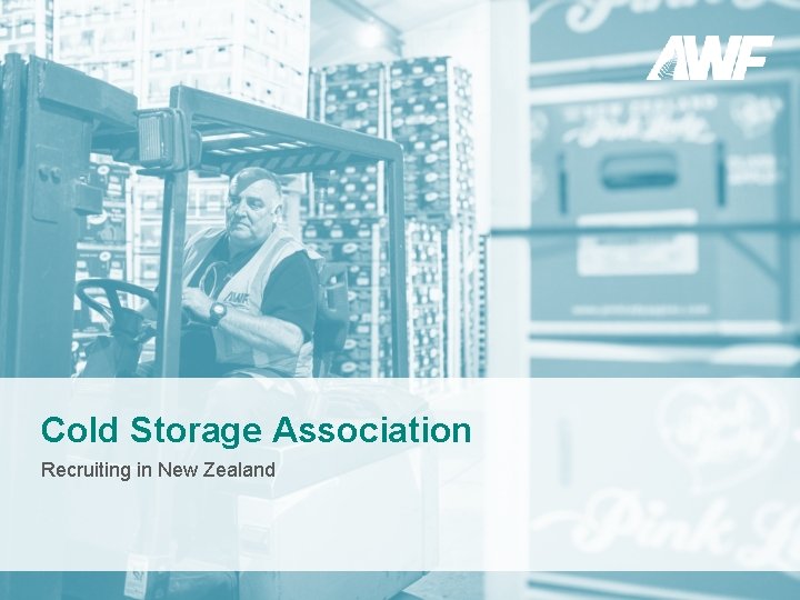 Cold Storage Association Recruiting in New Zealand Cold