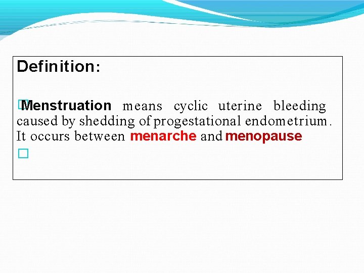 MENSTRUAL CYCLE Dr Indu K Pisharody Professor Introduction