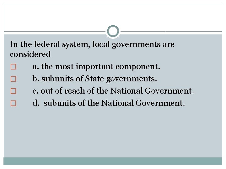 Review for Quiz 2 Federalism the Cabinet One