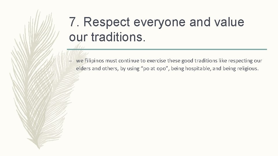 10 Ways to express Nationalism 1 Respect the