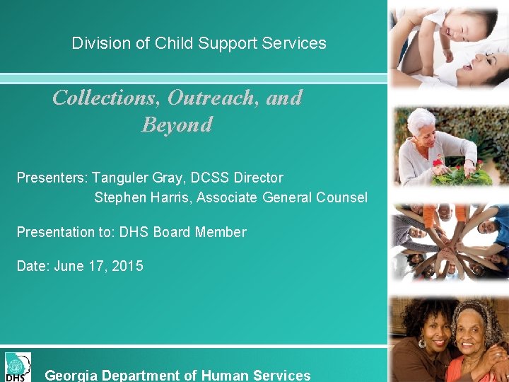 Division of Child Support Services Collections Outreach and