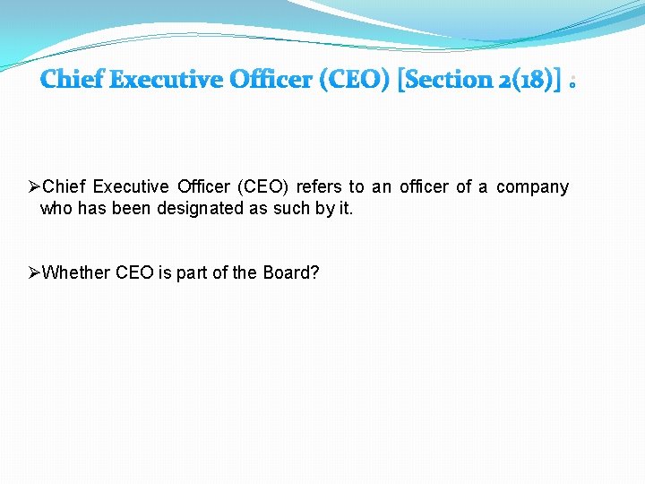 FUNCTIONING OF BOARD AND ROLE OF DIRECTORS UNDER