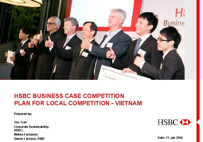 HSBC BUSINESS CASE COMPETITION PLAN FOR LOCAL COMPETITION