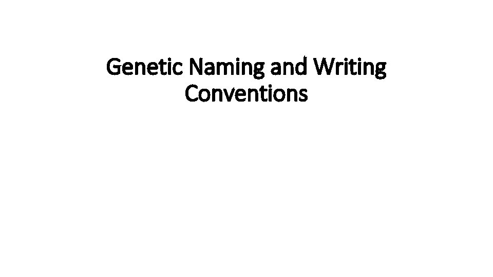 Intro to Genetic Terminology Vocabulary A flys phenotype