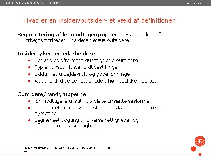 Forskningscenter for Arbejdsmarkeds og Organisationsstudier ...