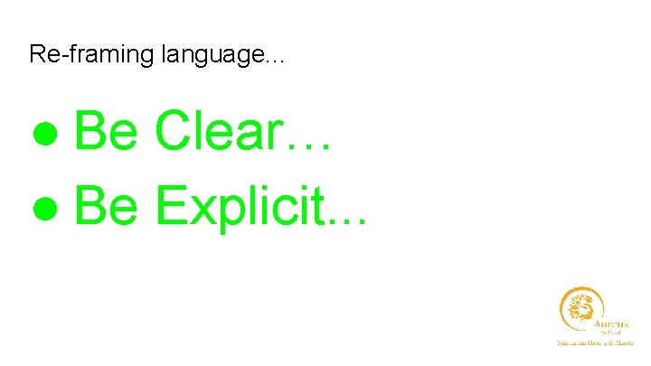 Behaviour Management AimIntentionObjective How do we develop enhance