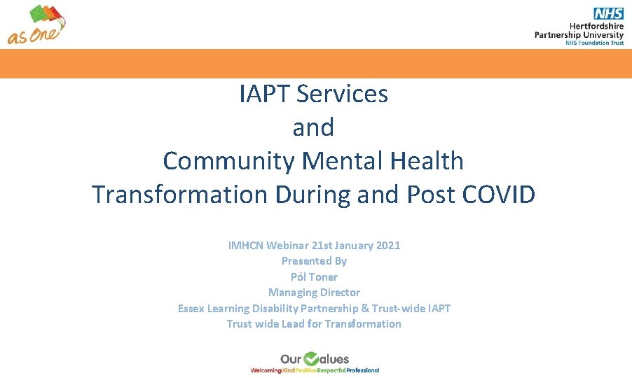IAPT Services and Community Mental Health Transformation During