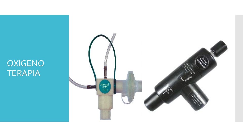 OXIGENOTERAPIA VENTILAO NO INVASIVA OXIGENO TERAPIA Oxigenoterapia a