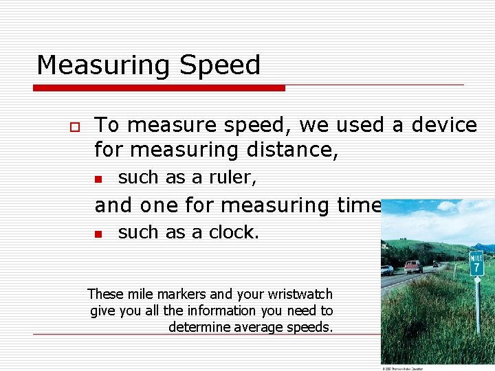 Set 3 Motion Speed Some background physics needed