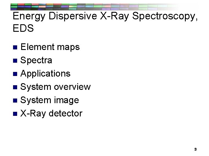 Xray Analysis 1 XRay Tools Energy Dispersive Xray