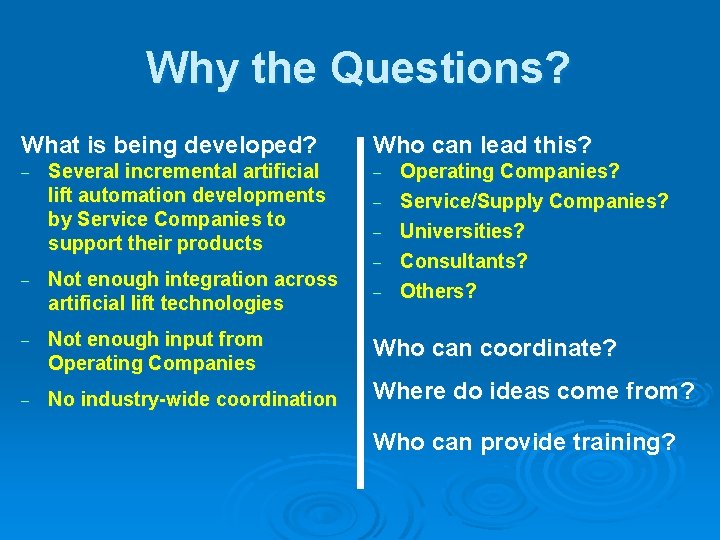 Artificial Lift Automation What is available What is