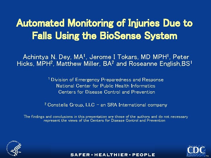 Automated Monitoring of Injuries Due to Falls Using