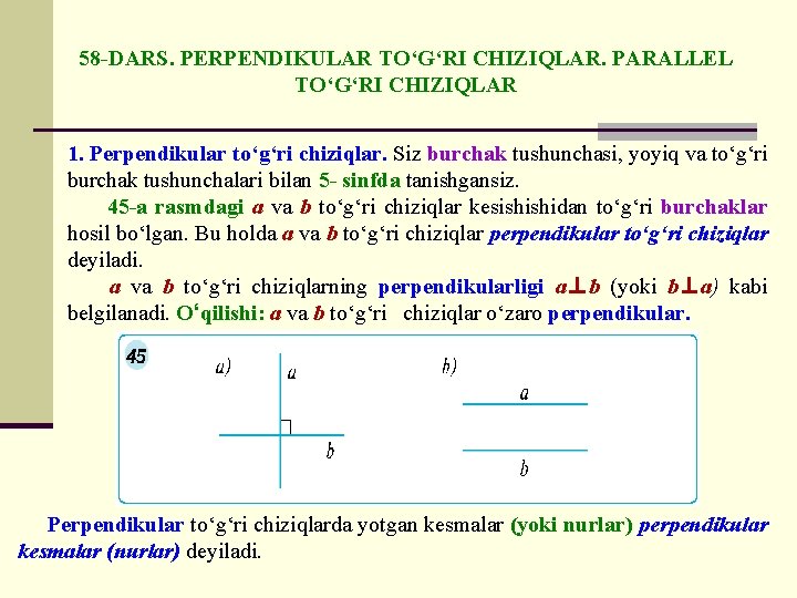 58 DARS PERPENDIKULAR TOGRI CHIZIQLAR PARALLEL TOGRI CHIZIQLAR