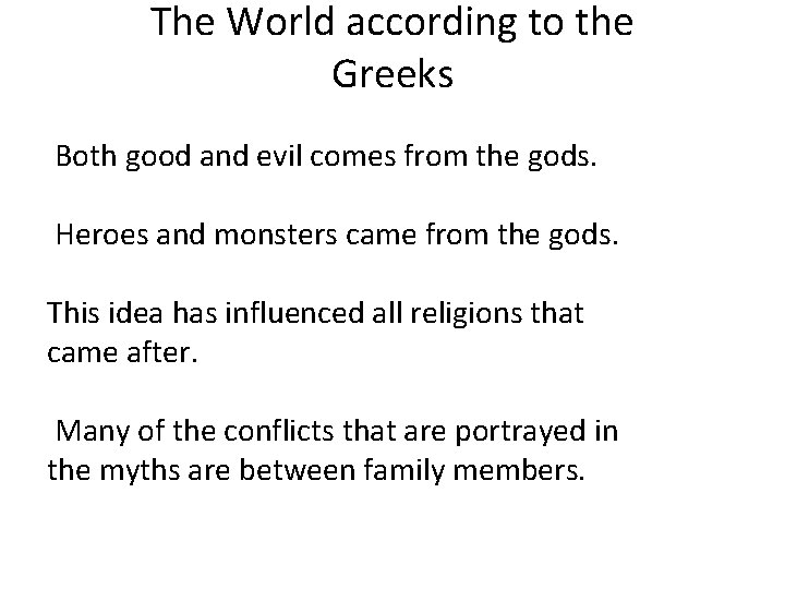 Mythology Greek Mythology The Greeks and their beliefs