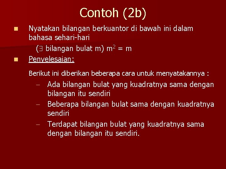 MATERI 5 KALKULUS PREDIKAT KALIMAT BERKUANTOR Pendahuluan n