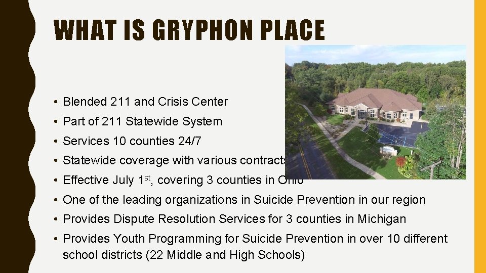 WHAT IS GRYPHON PLACE Blended 211 and Crisis