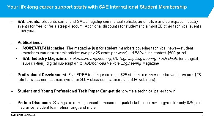 SAE INTERNATIONAL STUDENT MEMBERSHIP CONNECTING THE FUTURE GENERATION