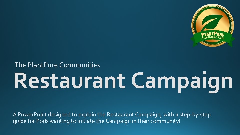 The Plant Pure Communities Restaurant Campaign A Power