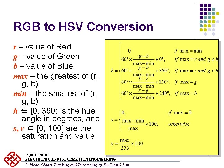 5 Video Object Tracking and Processing l l