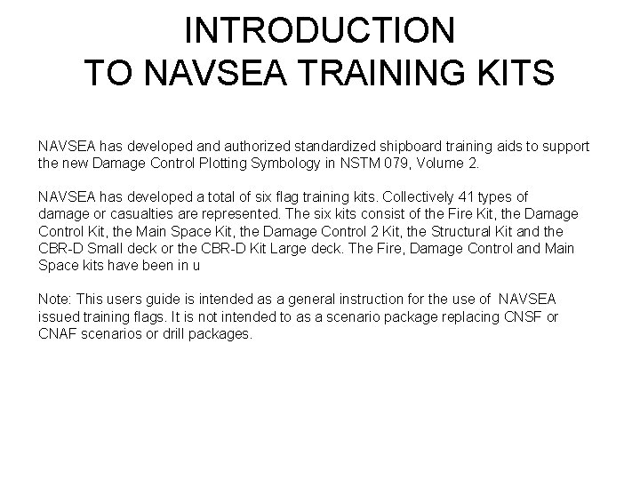 Chemical Flag Basic Use INTRODUCTION TO NAVSEA TRAINING