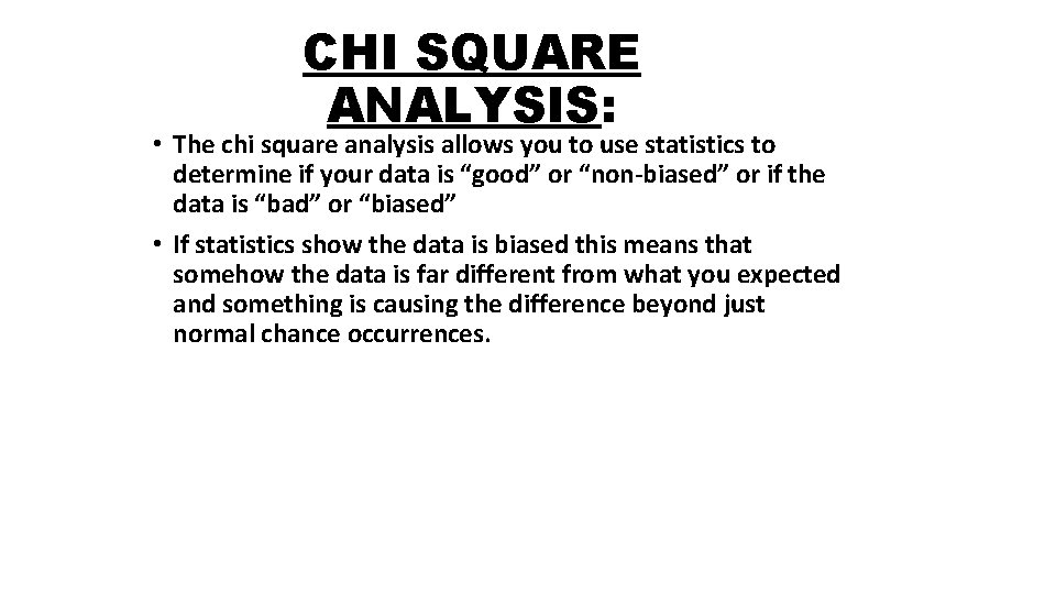 ChiSquare Analysis AP Biology CHI SQUARE ANALYSIS AP
