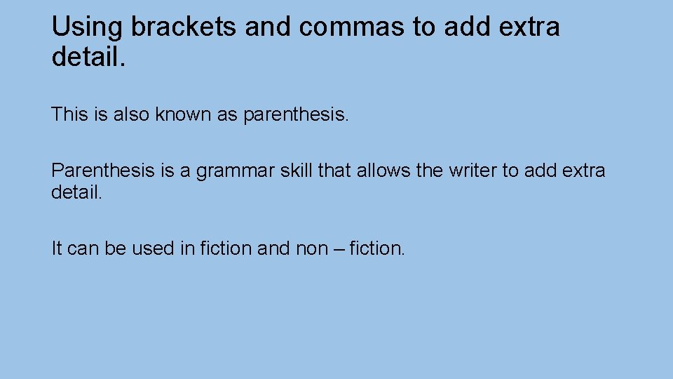 Writers WC 1620 Lesson 4 Lesson 4 Using