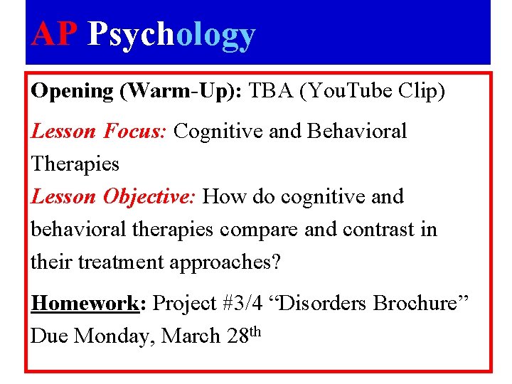 AP Psychology Opening WarmUp TBA You Tube Clip