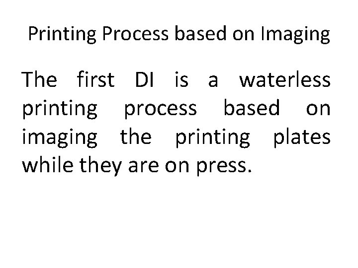 WEEK 9 TOPIC Direct Imaging and Book Printing