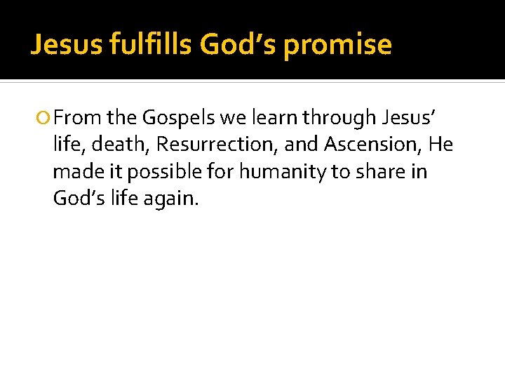 Chapter 4 God Promises to Help People God