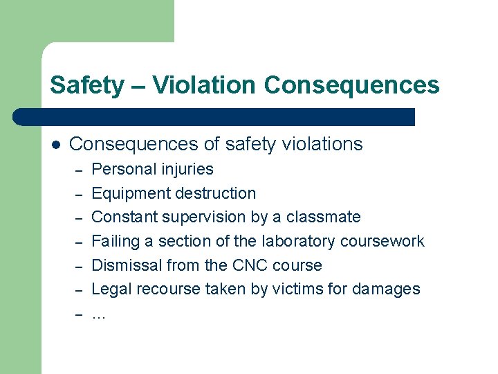 Manufacturing Laboratory Lab 1 Safety in the Lab