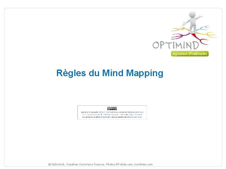 Rgles du Mind Mapping Optimind Creative Commons licence