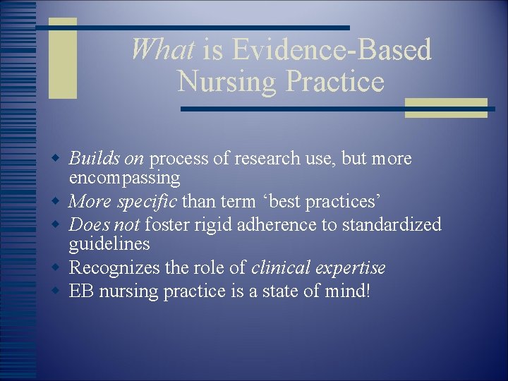 What is EvidenceBased Practice EvidenceBased Practice from a