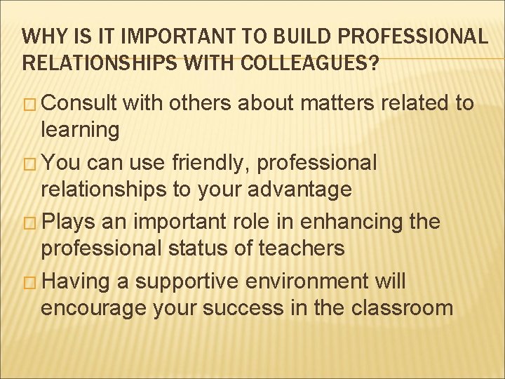 Building professional relationships with colleagues to share teaching