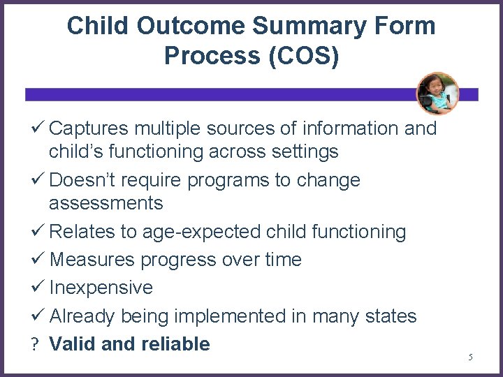 Promoting Quality Child Outcomes Data Donna Spiker Lauren