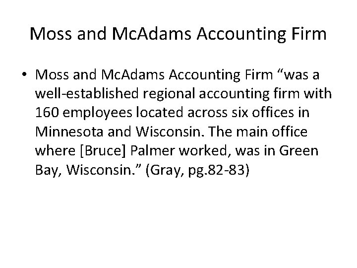 Moss and Mc Adams Accounting Firm Case Study