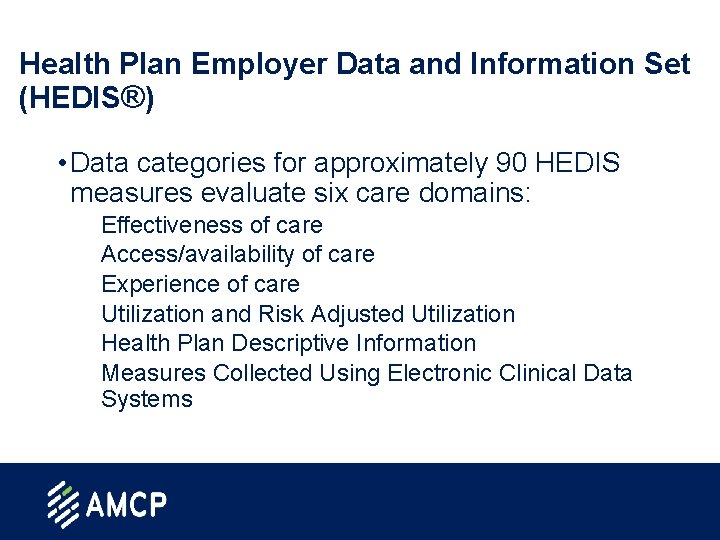HEDIS HEDIS Measures Created by the School of