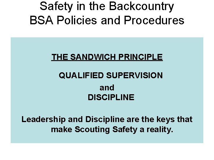 SAFETY IN THE BACKCOUNTY Herb Haake University of