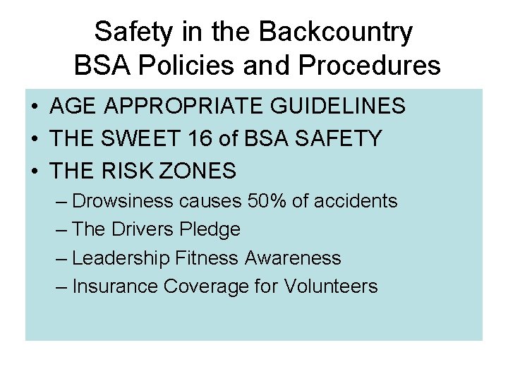 SAFETY IN THE BACKCOUNTY Herb Haake University of