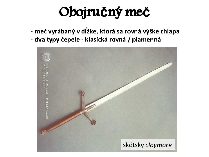 Stredovek Zbrane brnenia a odievanie Normansk zbrane jednorun