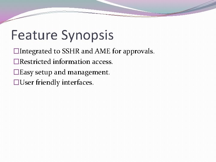 Contract and Probation Management Feature Synopsis Custom extension