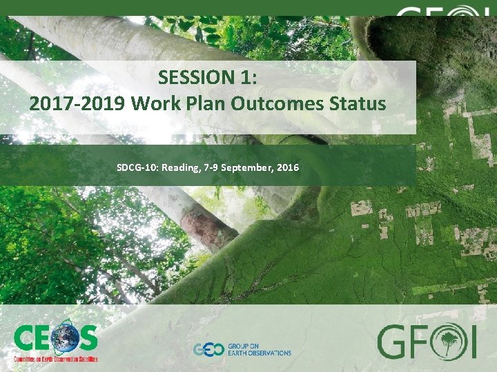 SESSION 1 2017 2019 Work Plan Outcomes Status