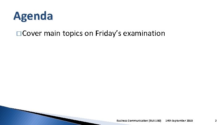 Business Communication Lecturer Gareth Jones Revision Class Agenda
