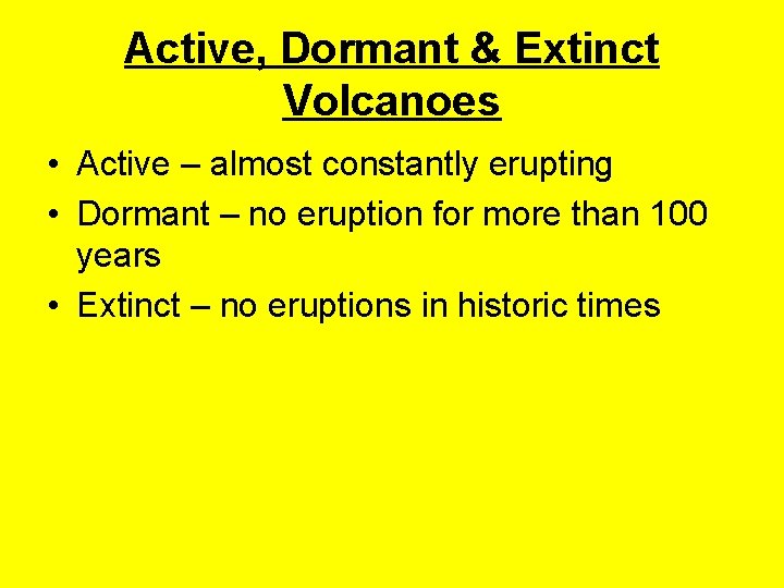Chapters 4 5 Volcanoes What you will learn