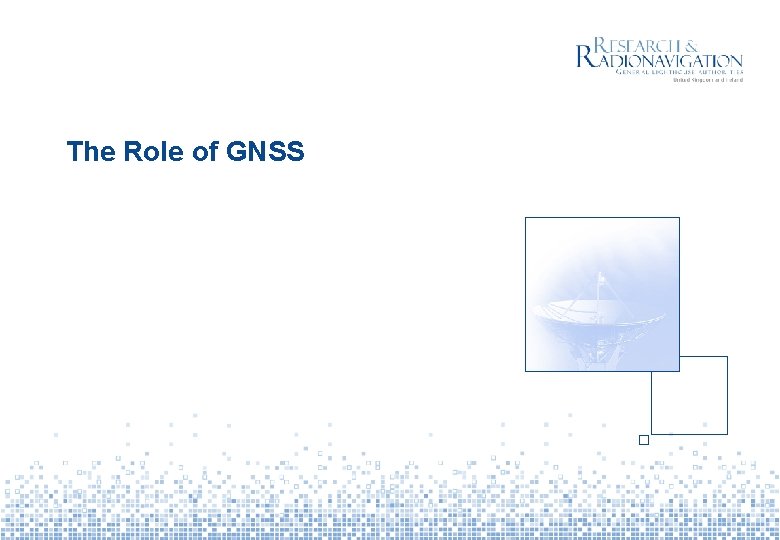 The Role of GNSS in the GLAs Future