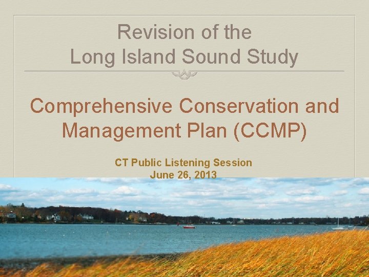 Revision of the Long Island Sound Study Comprehensive