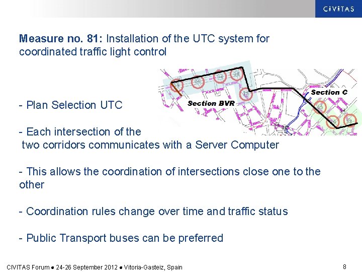 Urban Traffic Control System and Public Transport Priority